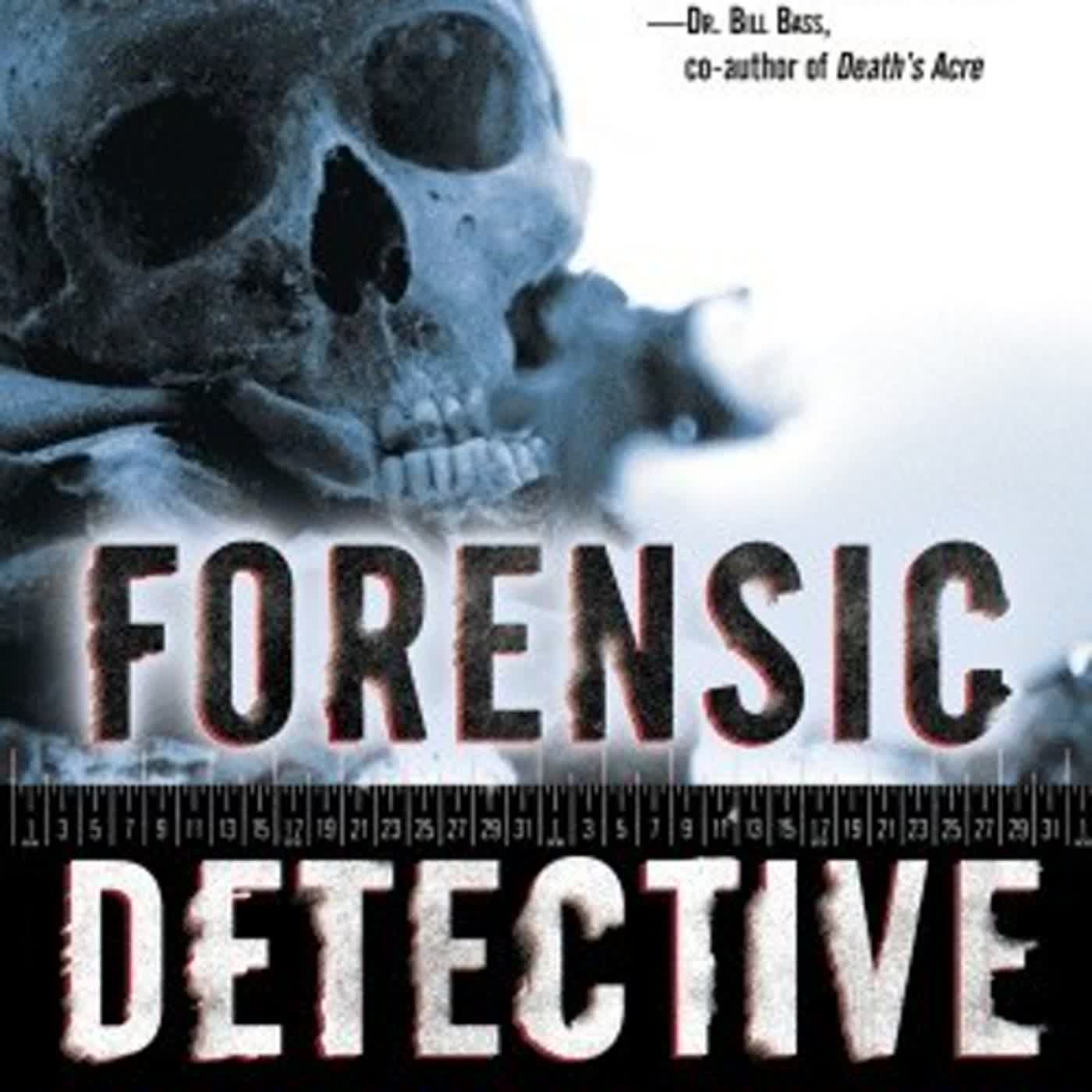 Read Audiobook Forensic Detective: How I Cracked the World's Toughest ...