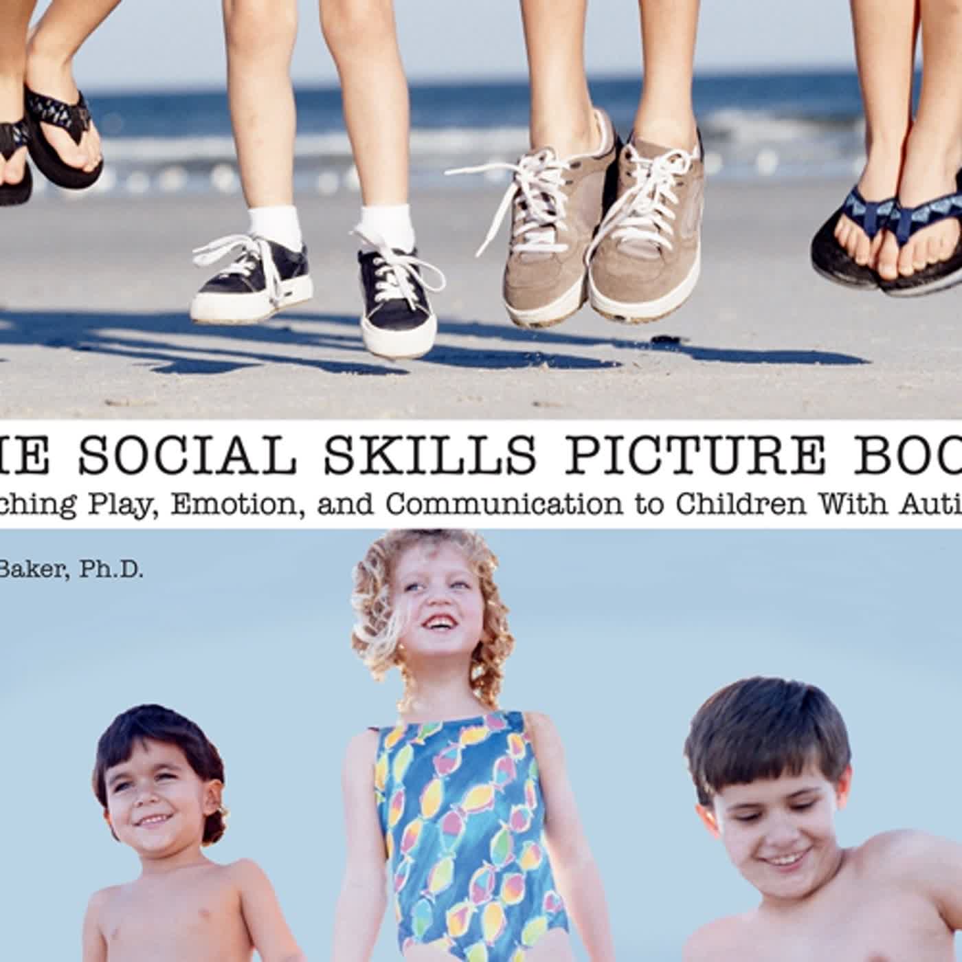 [PDF] READ⚡ The Social Skills Picture Book Teaching play emotion and ...