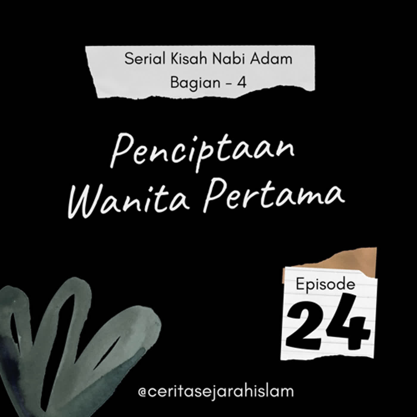 Cerita #24: Penciptaan Hawa, Si Wanita Pertama - Podcast on Firstory