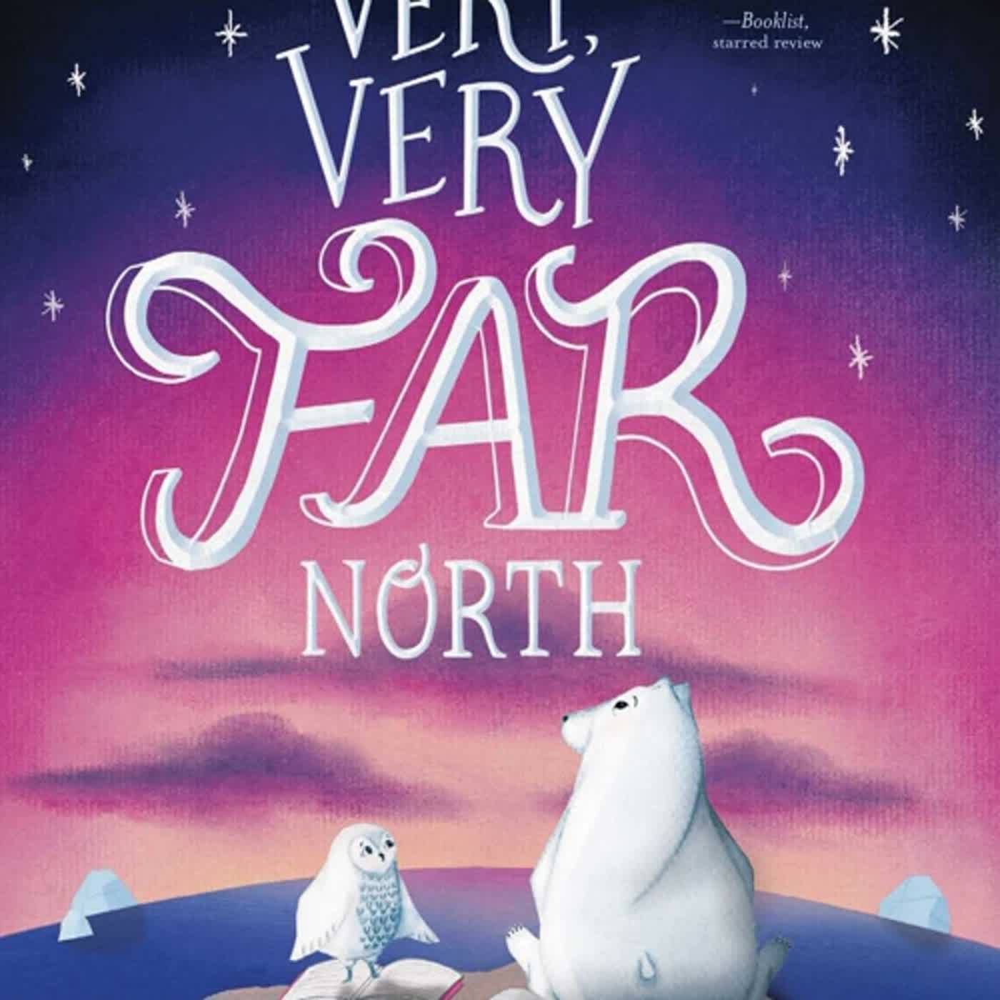 Ebook ️(download)⚡️ The Very, Very Far North - Podcast on Firstory