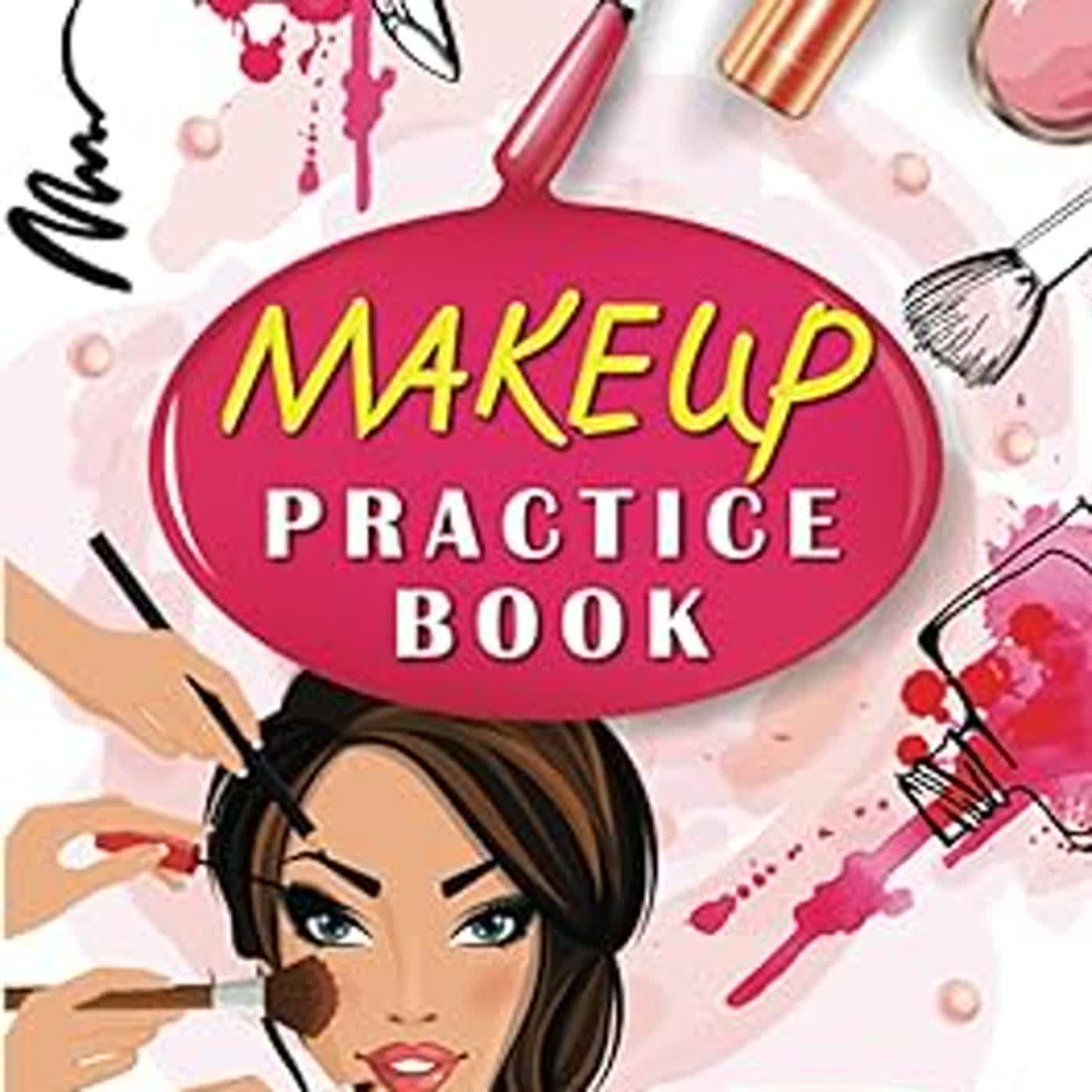 [READ Book Makeup Practice Book for Kids: Blank Makeup Face Charts to ...