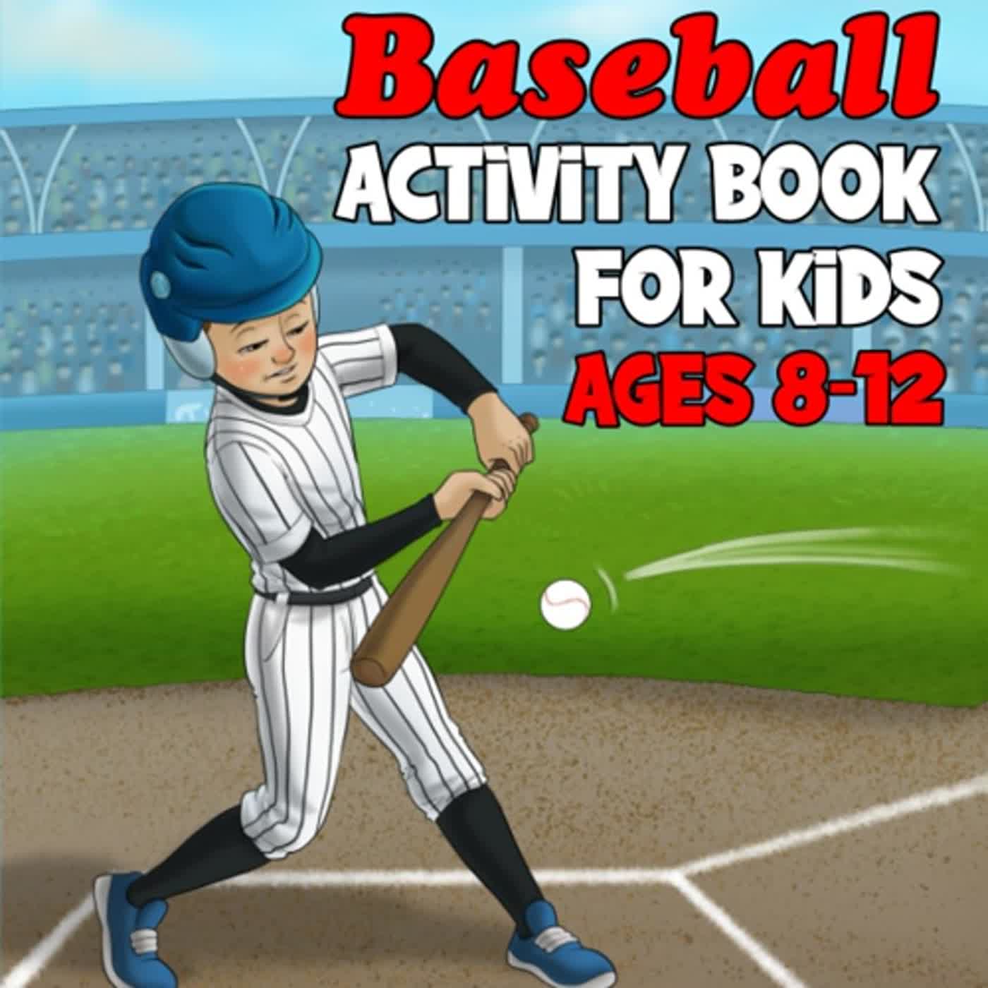 ️PDF⚡️ The Ultimate Baseball Activity Book For Kids Ages 8-12: Discover ...