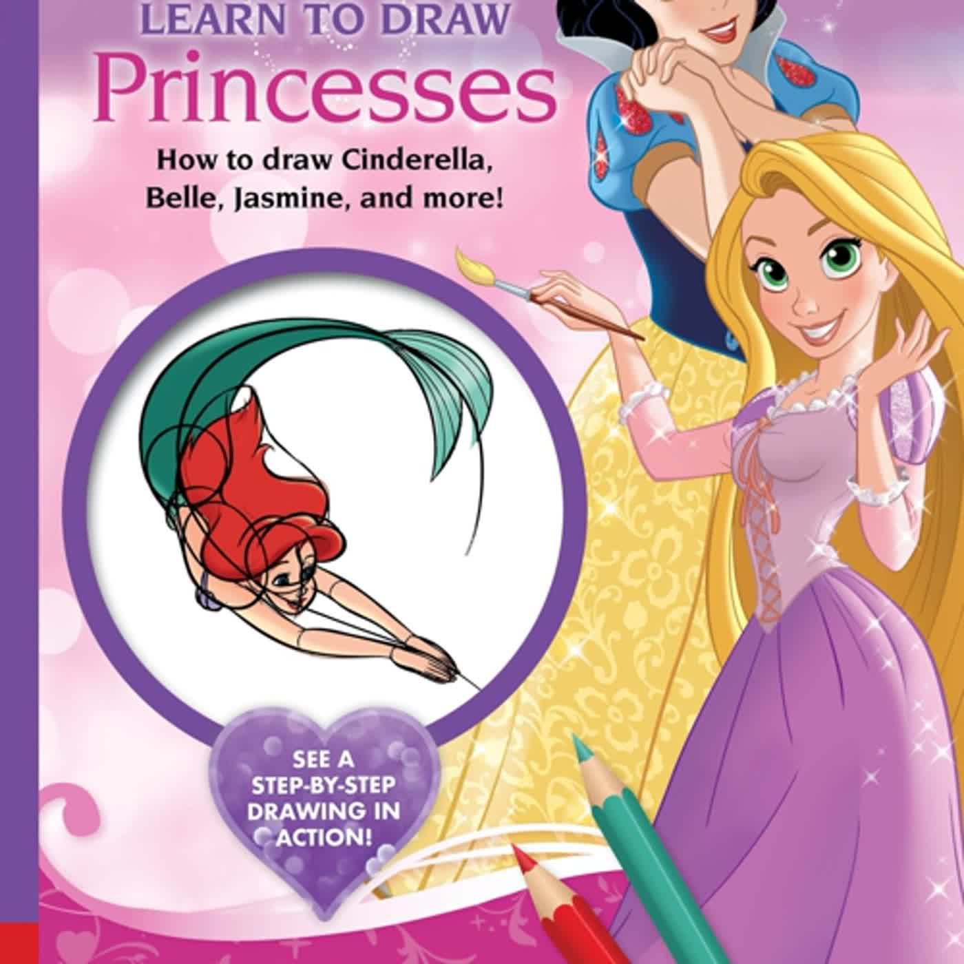 Ebook ️(download)⚡️ Disney Princess: Learn to Draw Princesses: How to ...
